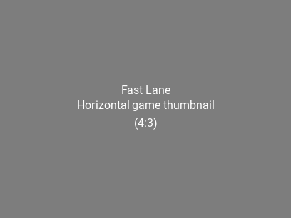 Dulcet Games: Fast Lane